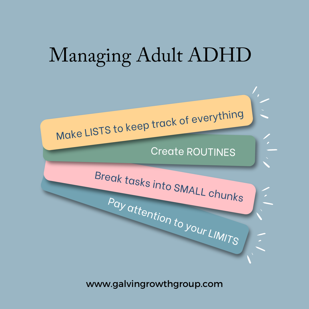 Tips For Adults Living With ADHD Galvin Growth Group